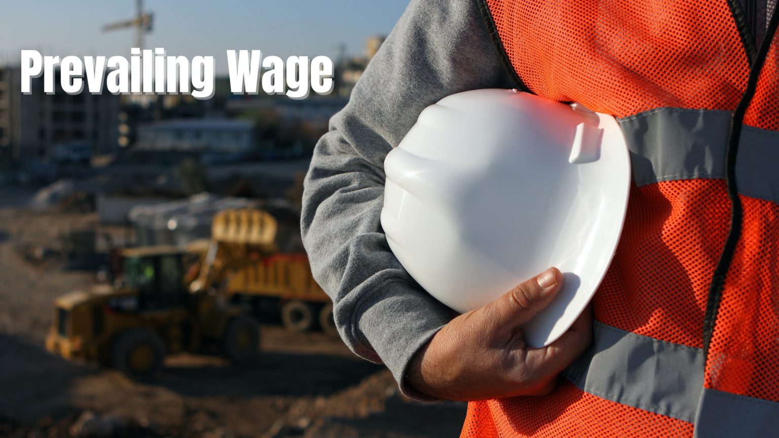 What Is Prevailing Wage in Construction and Why It Matters
